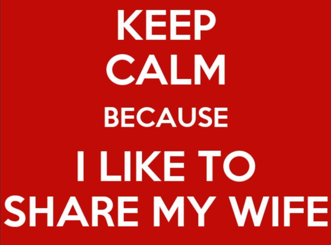 Share My Wife On Twitter Sharing Is Caring For All That Love To