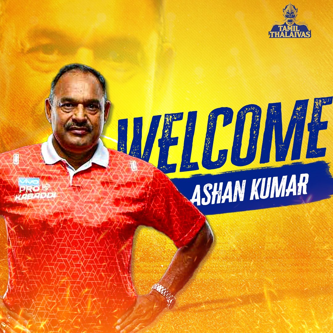 Tamil Thalaivas on Twitter: "Let’s give a huge welcome to our new Head Coach Ashan Kumar With ...