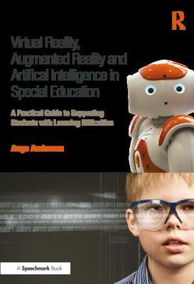 download [Pdf]' Virtual Reality, Augmented Reality and Artificial Intelligence in Special ...