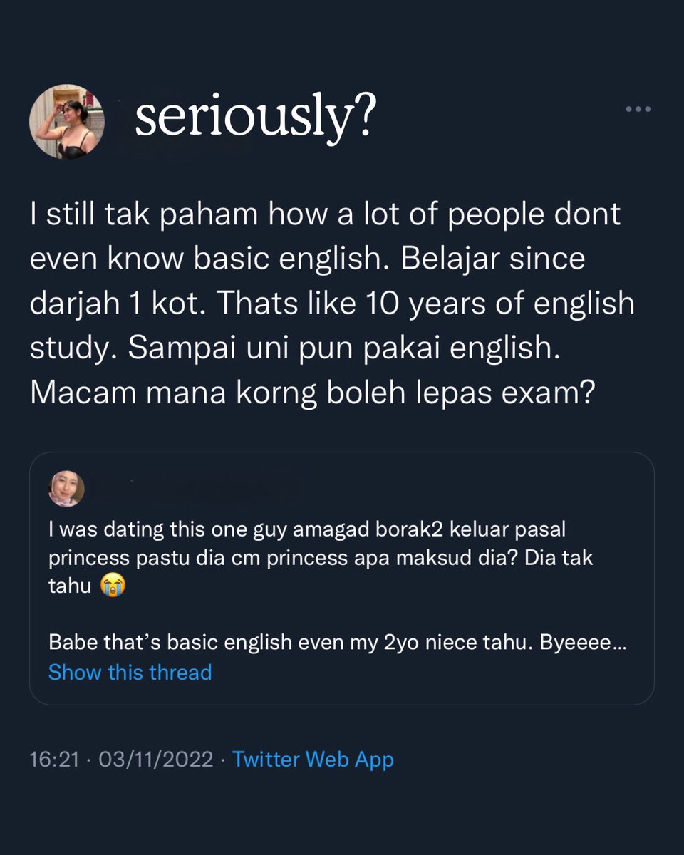 I still tak paham how a lot of people don’t even know basic BM. Belajar since darjah 1 walaupun ...