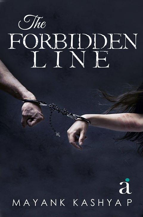 Read The Forbidden Line BY Mayank Kashyap book on kindle / Twitter
