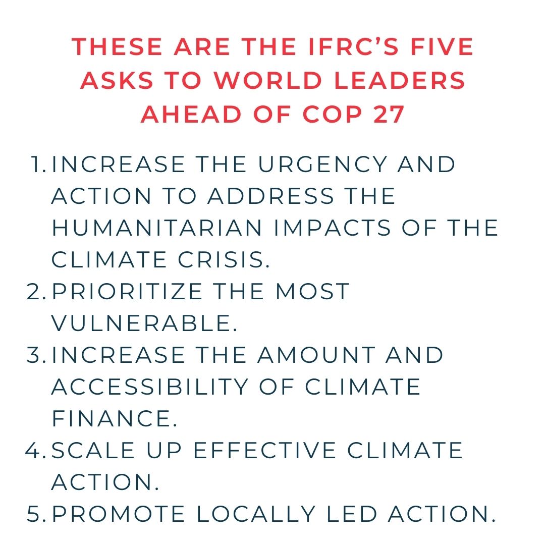 IFRC on Twitter: "These are IFRC’s 5 asks to world leaders ahead of #COP27. https://t.co ...