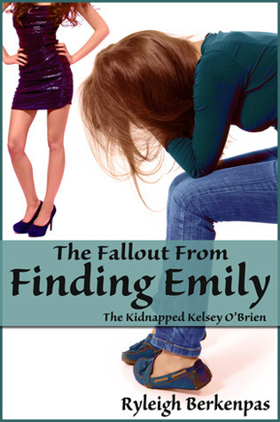 ^eBook The Fallout From Finding Emily (Kelsey O'Brien #1) bY Ryleigh Berkenpas Read Online / Twitter