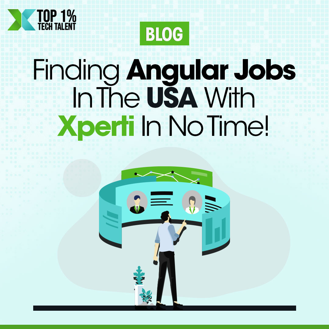On Twitter Looking For Angularjobs In The Usa You Can Count On Xperti To Help You
