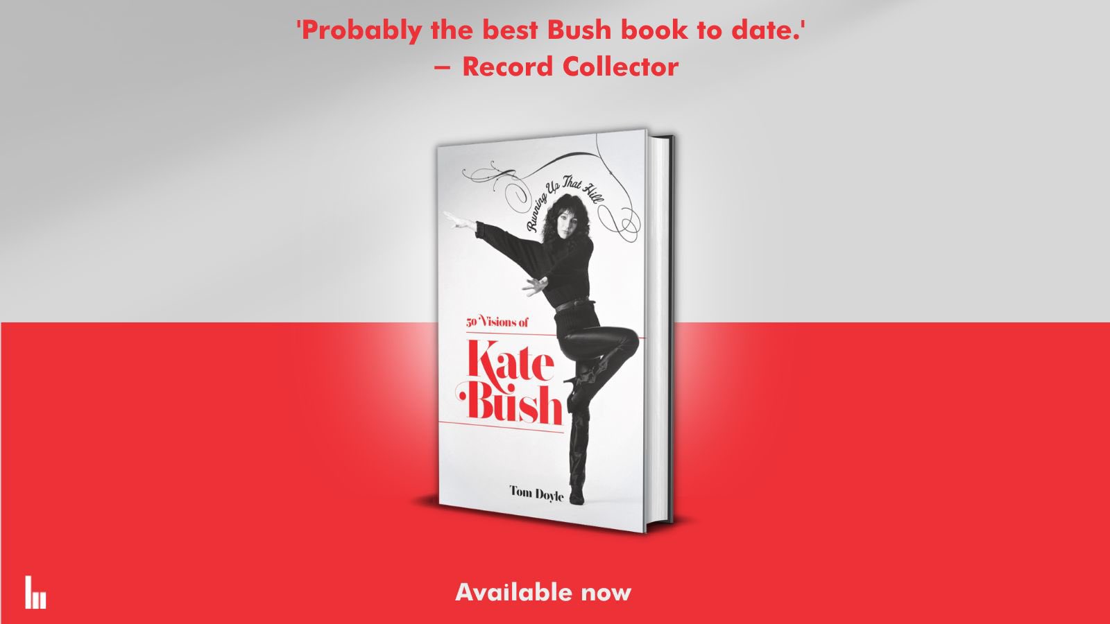 Nine Eight Books on Twitter: "Out Now! ‘Running Up That Hill: 50 Visions of Kate Bush’. The ...