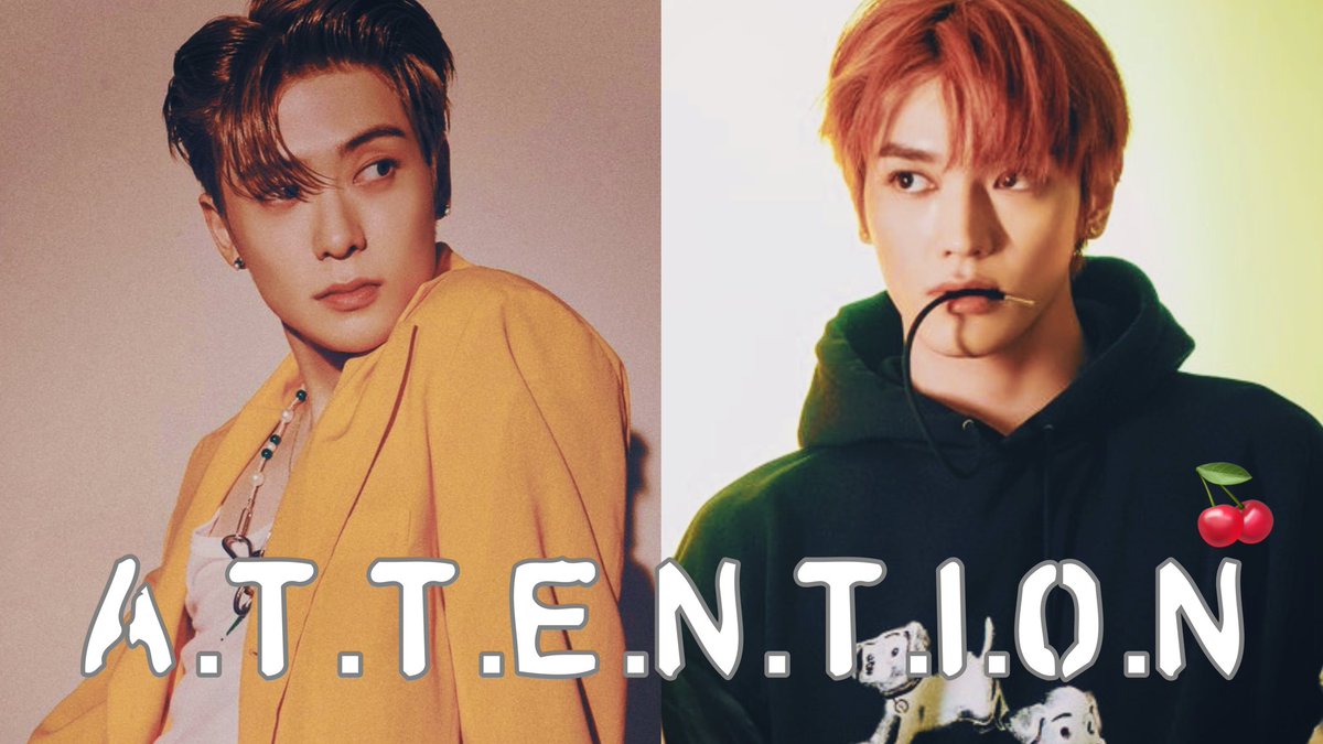 A.T.T.E.N.T.I.O.N (ON GOING) Aldan-Dipta Jaeyong x NCT all unit AU / Twitter