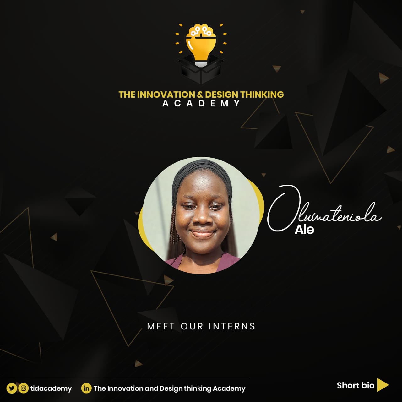 The Innovation and Design Thinking Academy (TIDA) on Twitter: "#Meetourinterns @Oluwateniolami ...