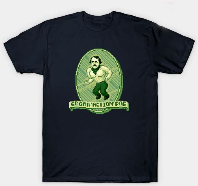 Edger ACTION Poe Shirt $14 via TeePublic. https://t.co/t4IfKcbKZs Cheap ...