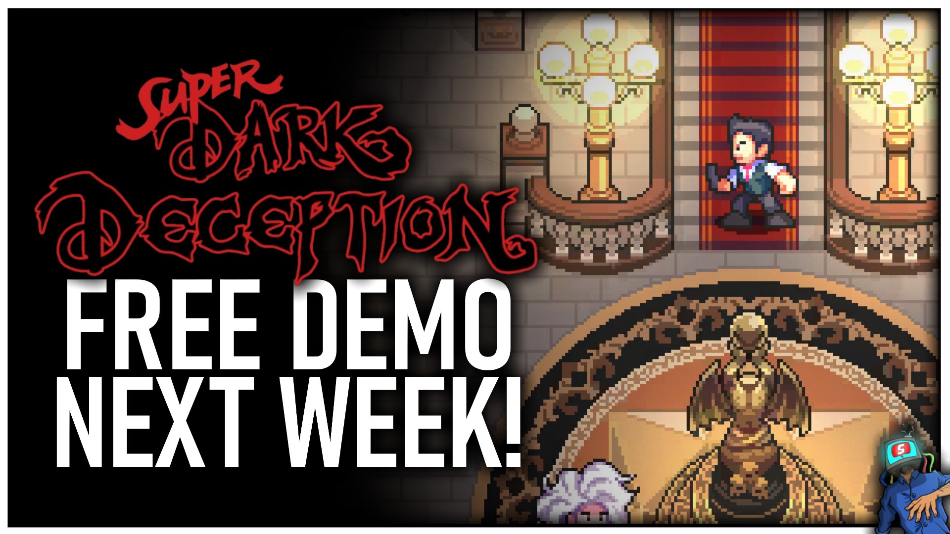 SmackNPie on Twitter: "ICYMI: Super Dark Deception FREE DEMO will drop NEXT WEEK on PC (Steam ...