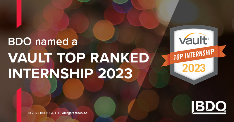 BDO USA, LLP on Twitter: "We are proud to have been ranked in Vault’s 100 Best Internships for ...