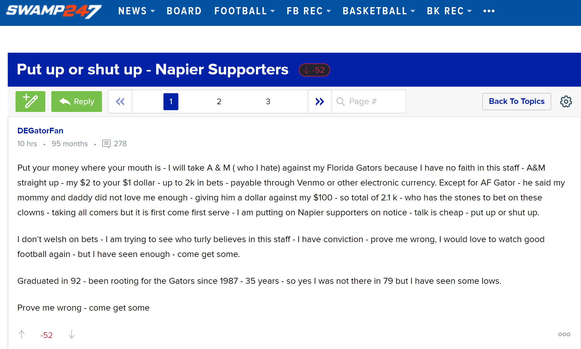 Message Board Geniuses on Twitter: "This #Florida fan is taking bets this weekend. He will take ...