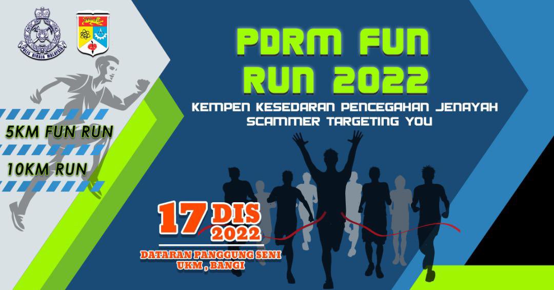 Polis Diraja M'sia on Twitter: "HEBAHAN: PDRM FUN RUN 2022 Jumpa anda di PDRM Fun Run 2022 ...