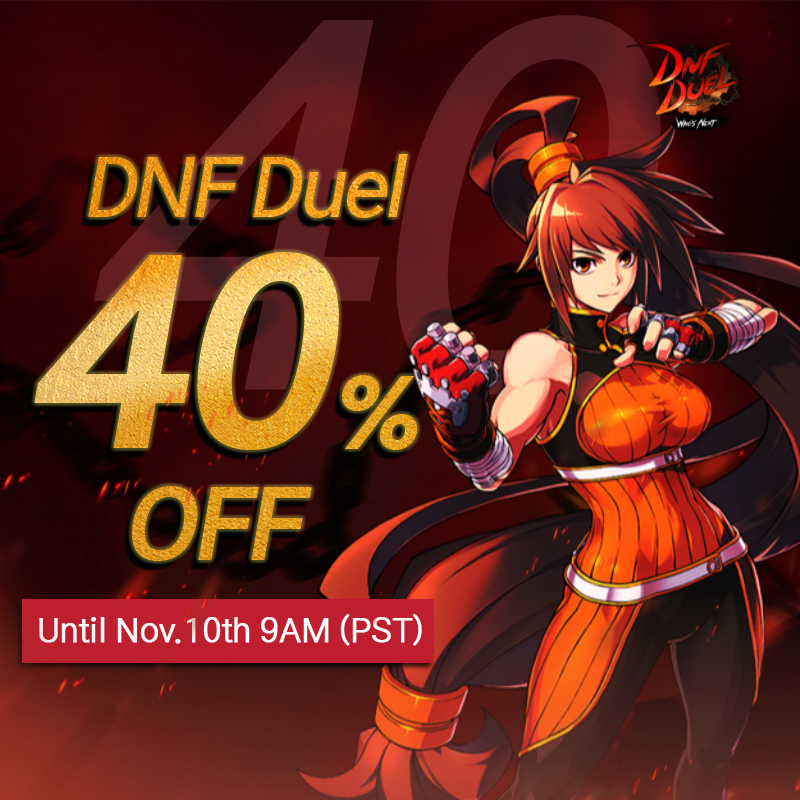 DNF Duel EN on Twitter: "📢Limited-time Steam sale! Save 40% on DNF Duel through November 10th ...