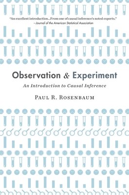 Download [PDF]] Observation and Experiment: An Introduction to Causal Inference by Paul R ...