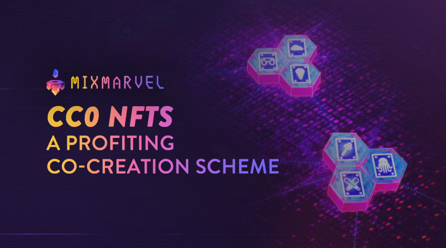 MIXMARVEL on Twitter: "By releasing NFT creations’ ownership, CC0 #NFTs can form a profiting co ...