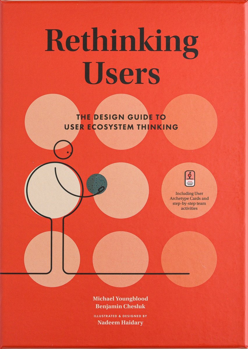 Download [Pdf]> Rethinking Users: The Design Guide to User Ecosystem Thinking By Michael ...