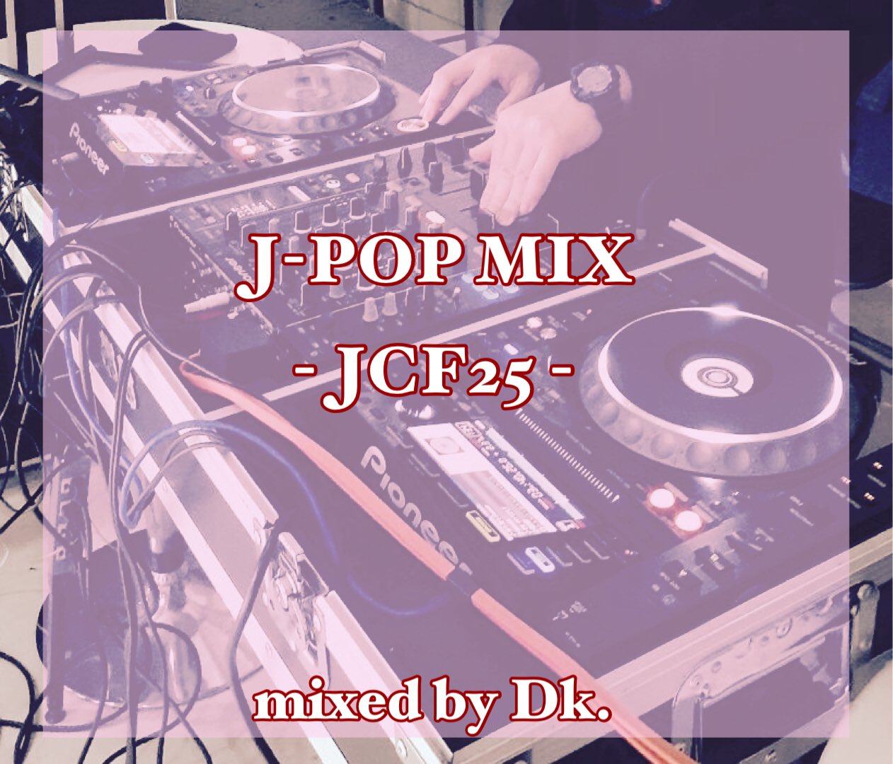 Dk. on Twitter: "【NEW】 J-POP MIX - #JCF25 - 2022.11.04(Fri) J-POP COVER FES #25 での再現MIXです。 個人的に ...
