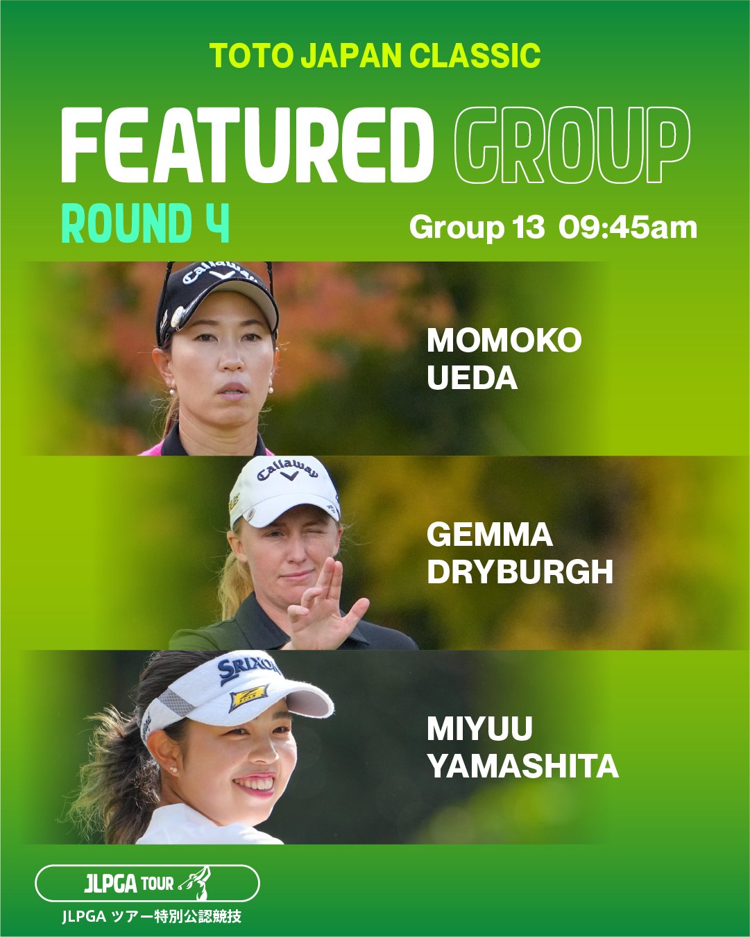 日本女子プロゴルフ協会(JLPGA) on Twitter: "／ #TOTOジャパンクラシック🏆 第4ラウンド注目組 \ Group13-09:45am #上田桃子 #ｼﾞｪﾏﾄﾞﾗｲﾊﾞｰ ...