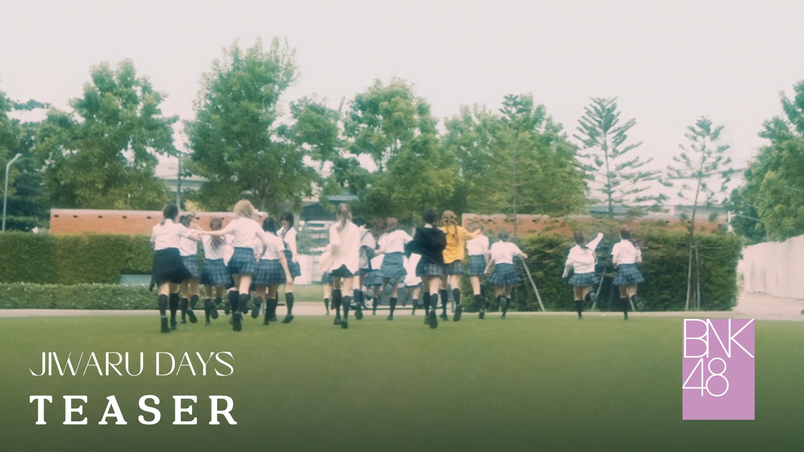 BNK48 #BNK48_Believers ☁️🌟 on Twitter: "🤍 𝐌𝐕 𝐓𝐄𝐀𝐒𝐄𝐑 🎓 𝐁𝐍𝐊𝟒𝟖 𝟏𝐬𝐭 𝐆𝐄𝐍𝐄𝐑𝐀𝐓𝐈𝐎𝐍 「𝐉𝐢𝐰𝐚𝐫𝐮 𝐃𝐀𝐘𝐒」 𝑭𝒊𝒓𝒔𝒕 ...