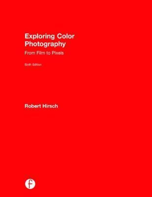 [ePub] Read] Exploring Color Photography: From Film to Pixels By Robert Hirsch on Iphone Full ...