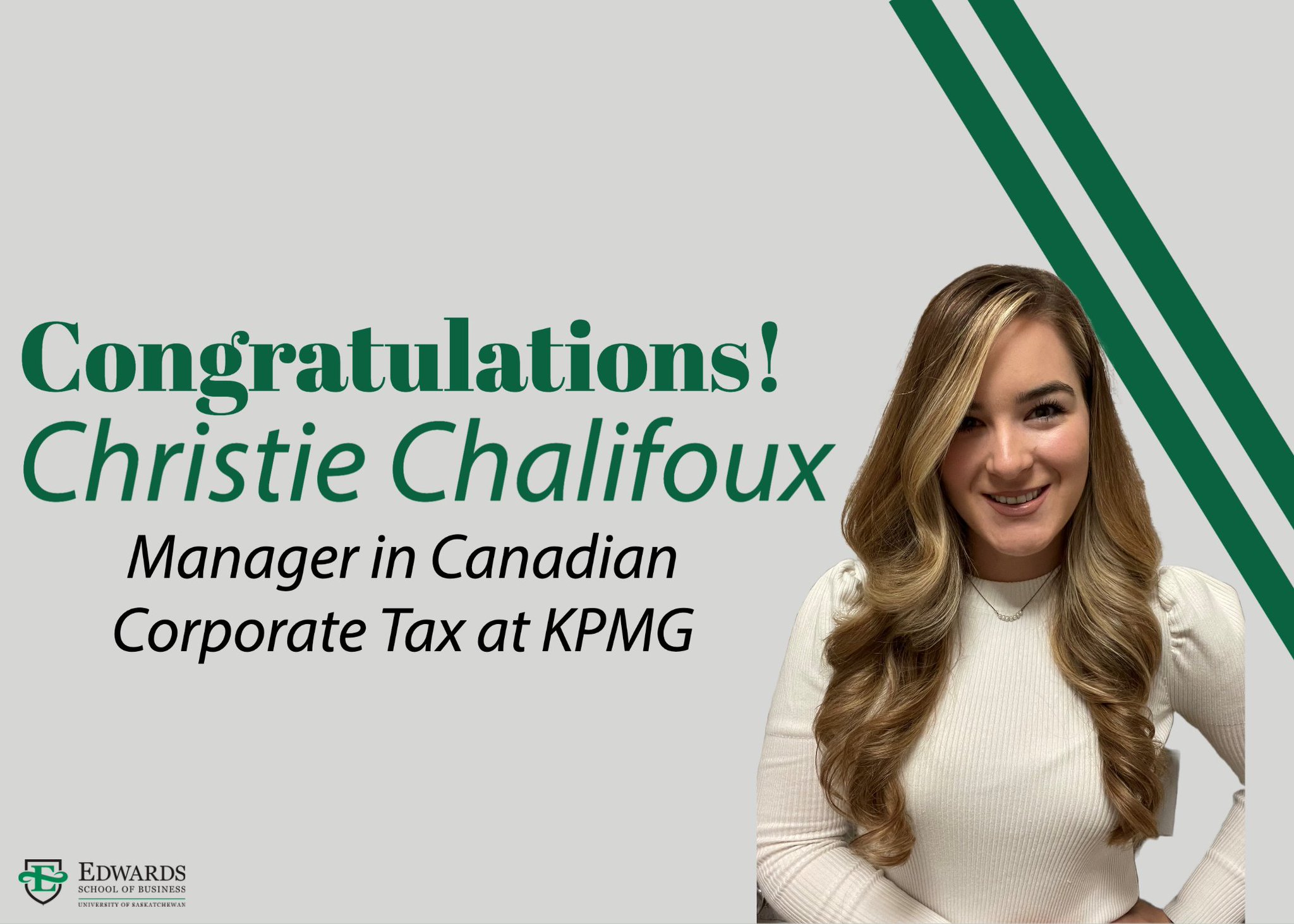 Edwards School USask on Twitter: "Congratulations Christie Chalifoux (MPAcc 2019) on your new ...