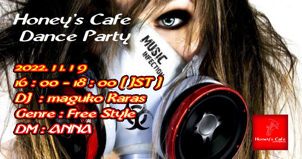 ღ spoon ღ on Twitter: "Honey's Cafe Dance Party♪ ★DJ : maguko Karas ★Genre : Freestyle ★DM ...
