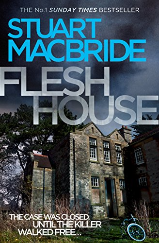 read EPUB Flesh House (Logan McRae, #4) by Stuart MacBride on Iphone Full Format / Twitter