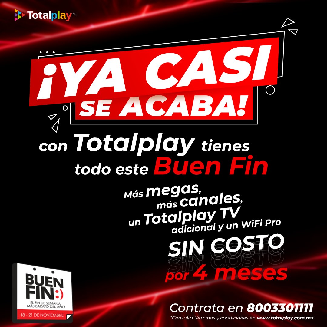 Totalplay on Twitter: "🚨No dejes pasar la oportunidad de llevarte la mejor promo del Buen Fin ...