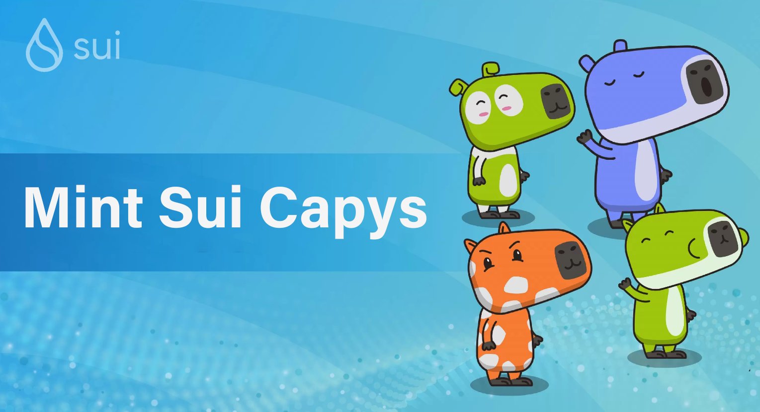 Airdrop Adventure 🧭 on Twitter: "Let's mint Sui Capys NFT on SUI Devnet! 💧⚡ Sui Capys is a ...