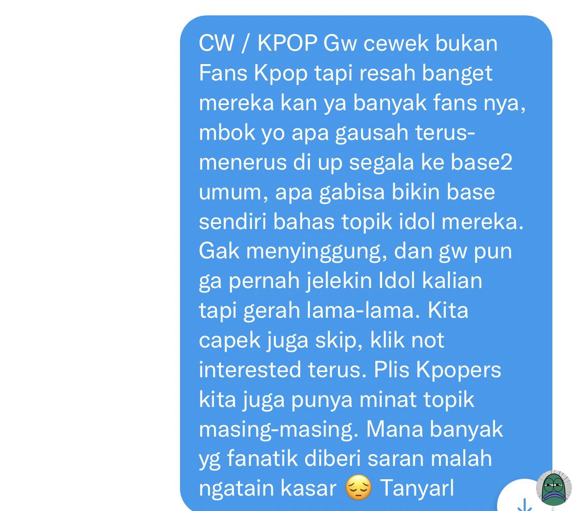 Tanyarl 💚 CLOSE DM on Twitter: "Pls tolong banget hargai selera topik ...