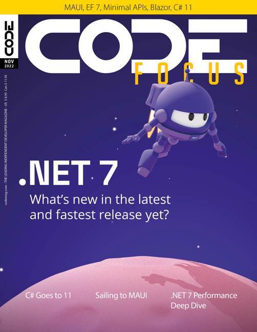 CODE Magazine - In Print & Digital Formats! on Twitter: "Our .NET 7 CODE Focus issue is out ...