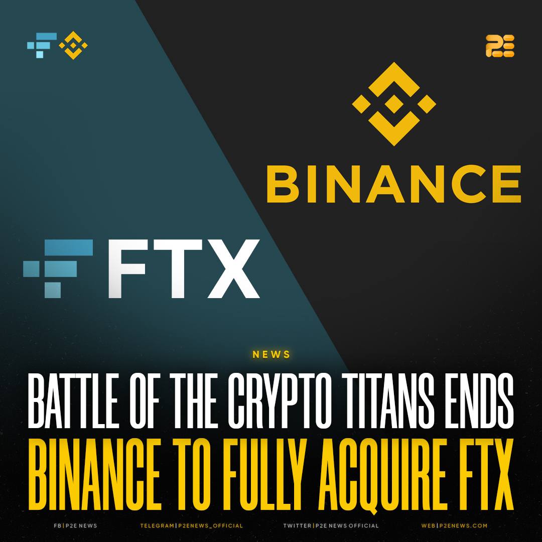 P2E News on Twitter: "🌐 @binance to fully acquire @FTX_Official. Both Binance CEO @cz_binance ...