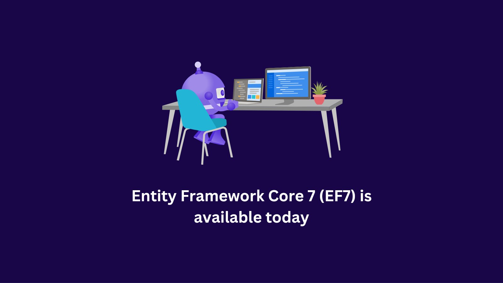 Net Developers On Twitter Entity Framework Core 7 Ef7 Is Available