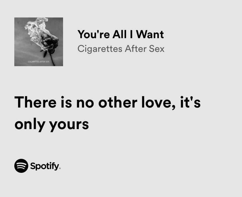Lyrics You Might Relate To On Twitter Cigarettes After Sex Youre