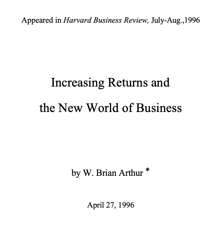 Brian Arthur's "Increasing Returns To Scale and The New Business World ...