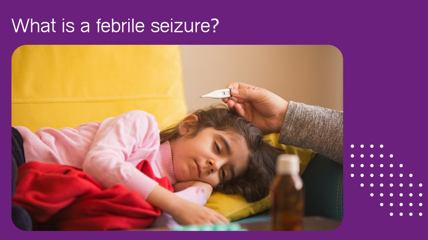 Febrile Seizure Symptoms