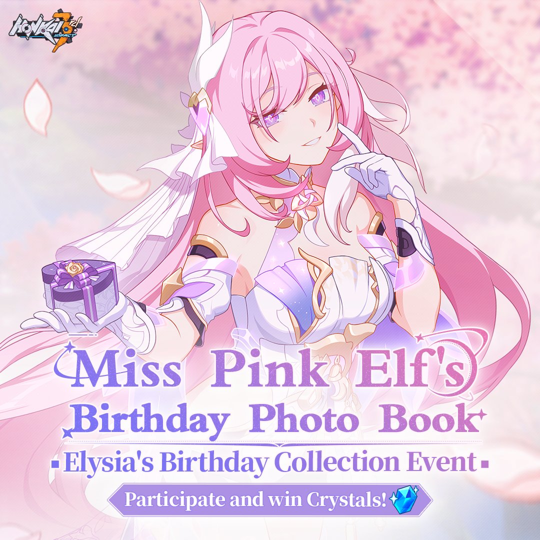 Honkai Impact 3rd on Twitter: "Miss Pink Elf♪'s Birthday Photo Book: Elysia's Birthday ...