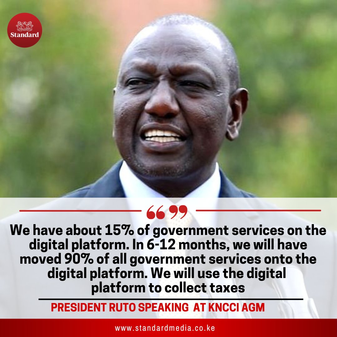 The Standard Digital on Twitter: "President William Ruto: We have about 15% of government ...