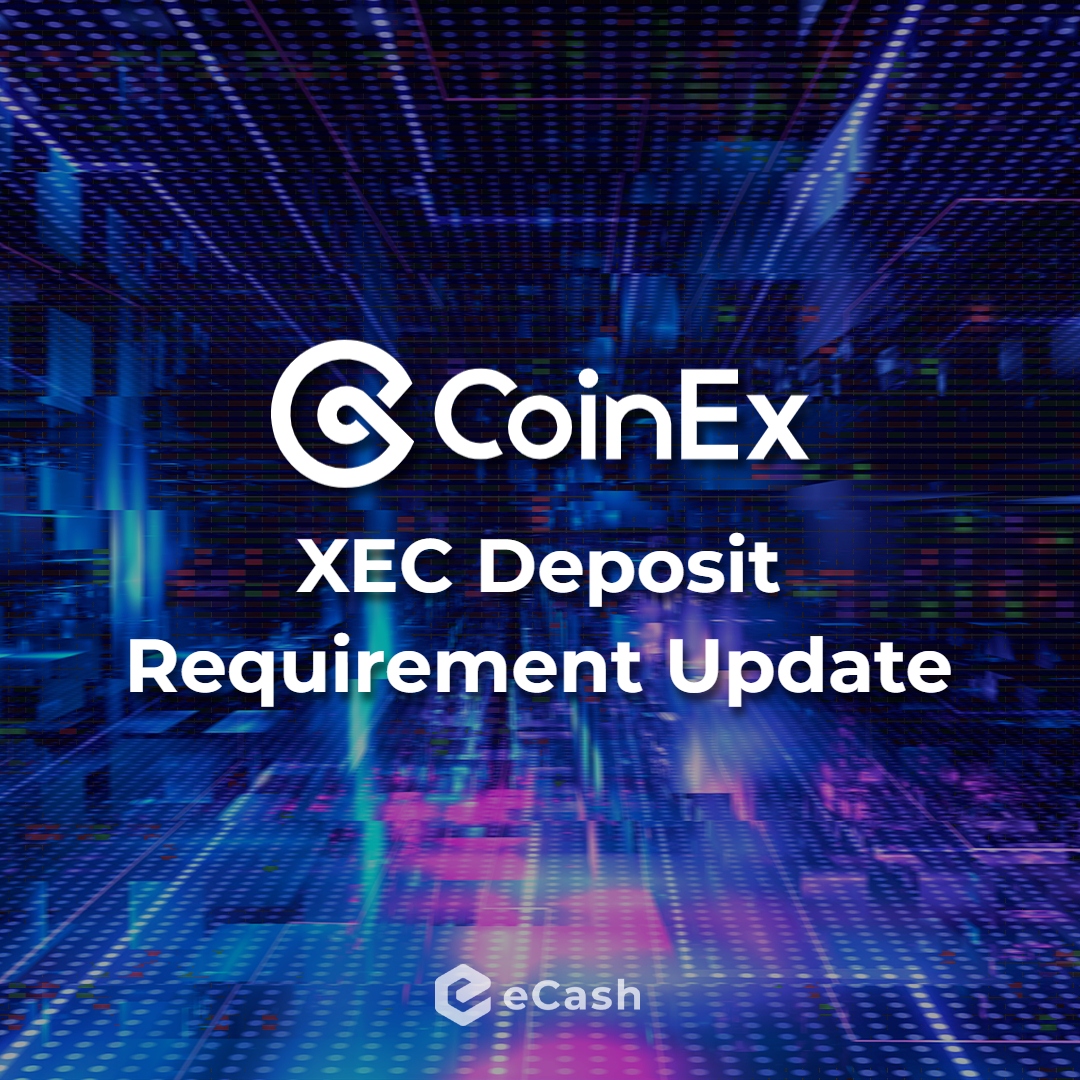 eCash on Twitter: "📣 @coinexcom has reduced the number of confirmations required for $XEC ...