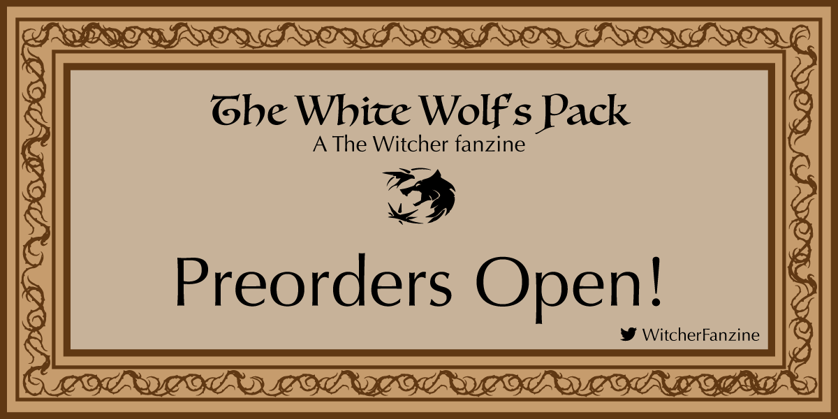 The White Wolf’s Pack | @ creation on Twitter: "Ready or not, here we come! The Witcher Zine ...