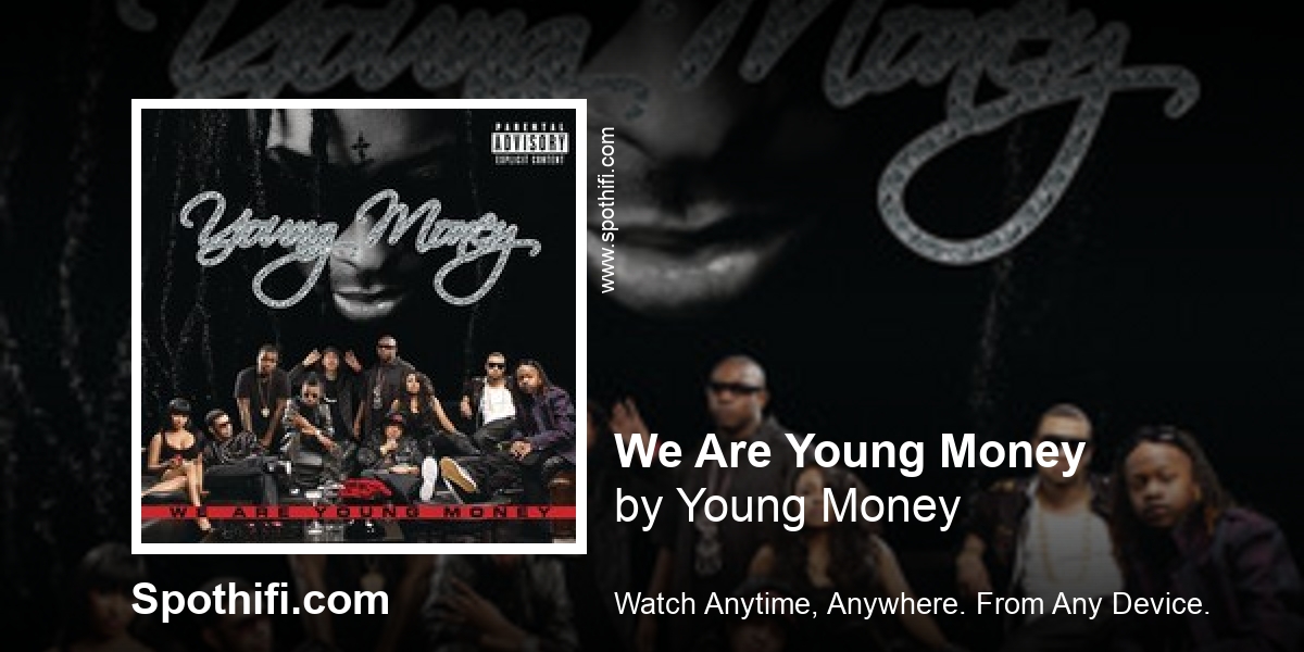 We Are Young Money Album Cover