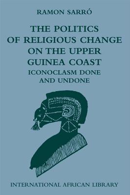 download [epub]> The Politics of Religious Change on the Upper Guinea ...