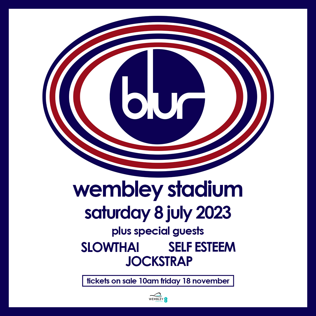 Blur On Twitter 🚨 Wembley Stadium Presale Information 🚨 Sign Up To