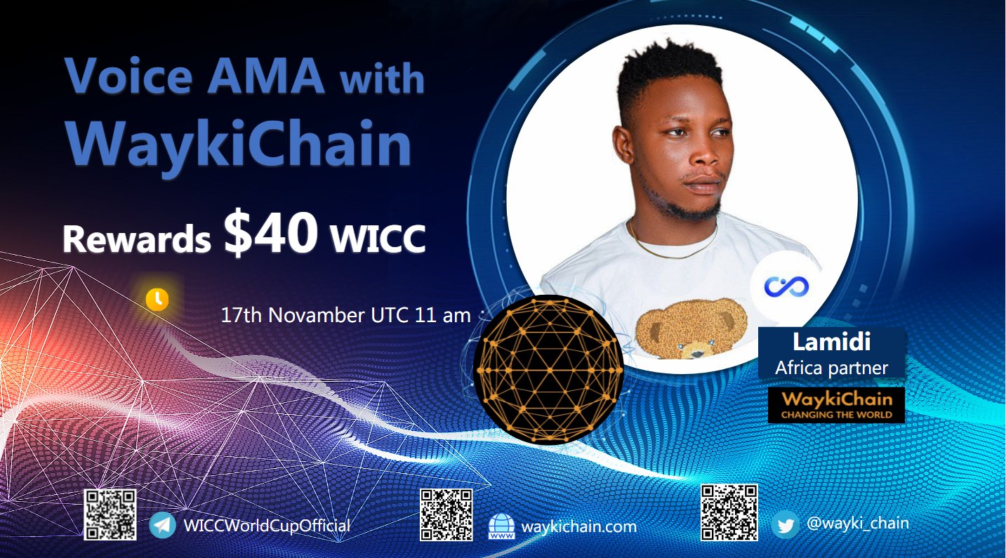 WaykiChain (WICC)Official on Twitter: "🚨Voice Ama: Ask your questions! 🏛Venue: WaykiChain (https ...