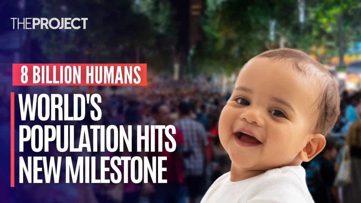 Somewhere in the world, the 8 billionth person alive right now has been ...