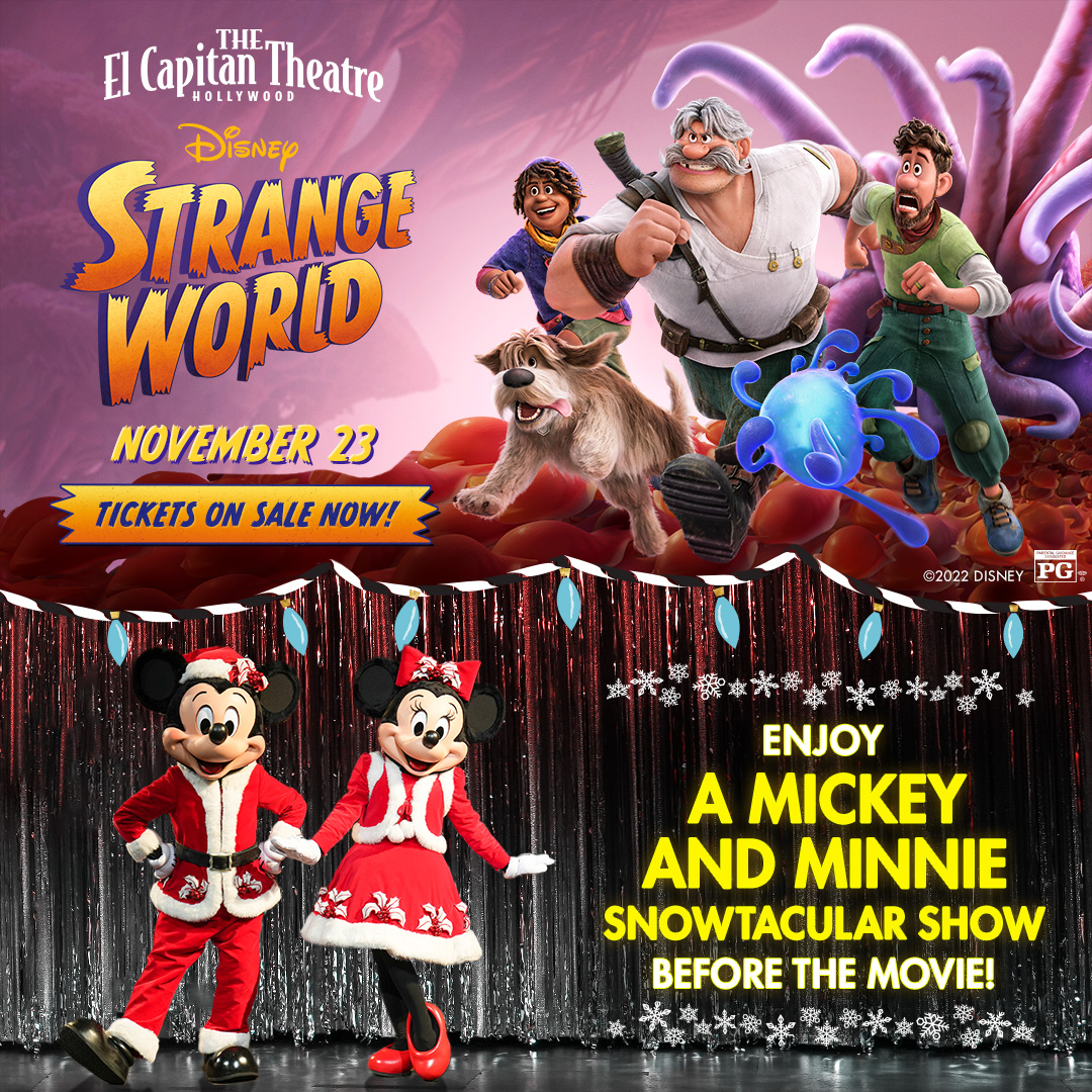 The El Capitan Theatre on Twitter: "Tickets are now on sale to see Disney’s #StrangeWorld at the ...