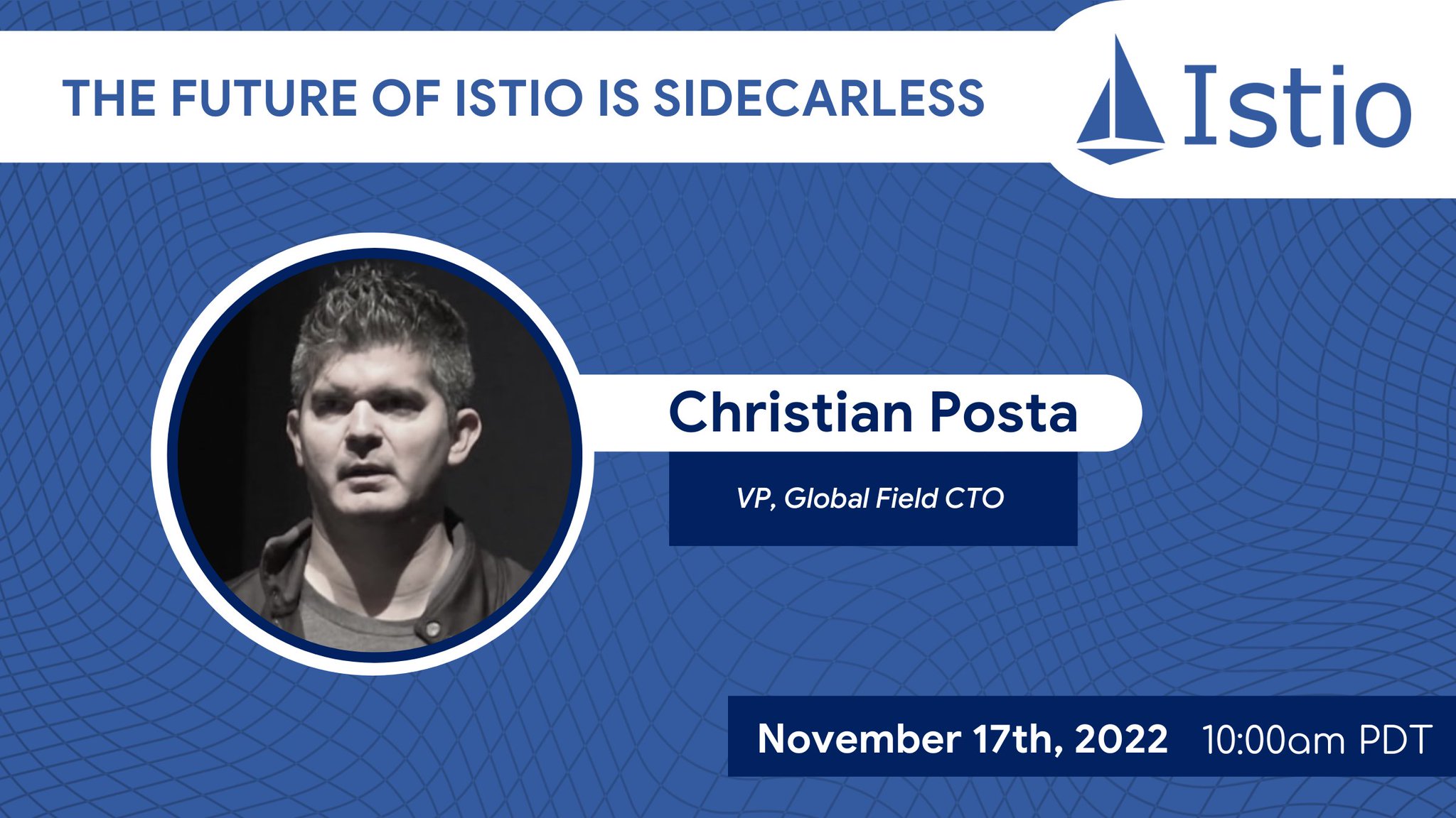 Istio on Twitter: "👀 Tomorrow: @christianposta VP, Global Field CTO @soloio_inc & author of ...
