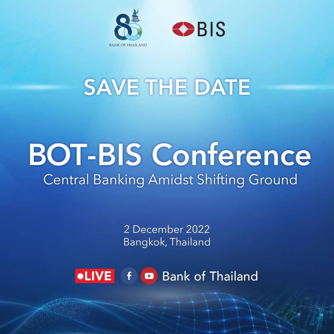 Bank of Thailand on Twitter: "Save the date for @bankofthailand - @BIS_org conference📌 A high ...