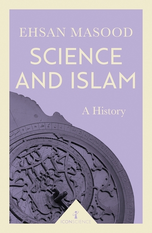[Pdf] read] Science and Islam: A History by Ehsan Masood on Kindle Full Version / Twitter