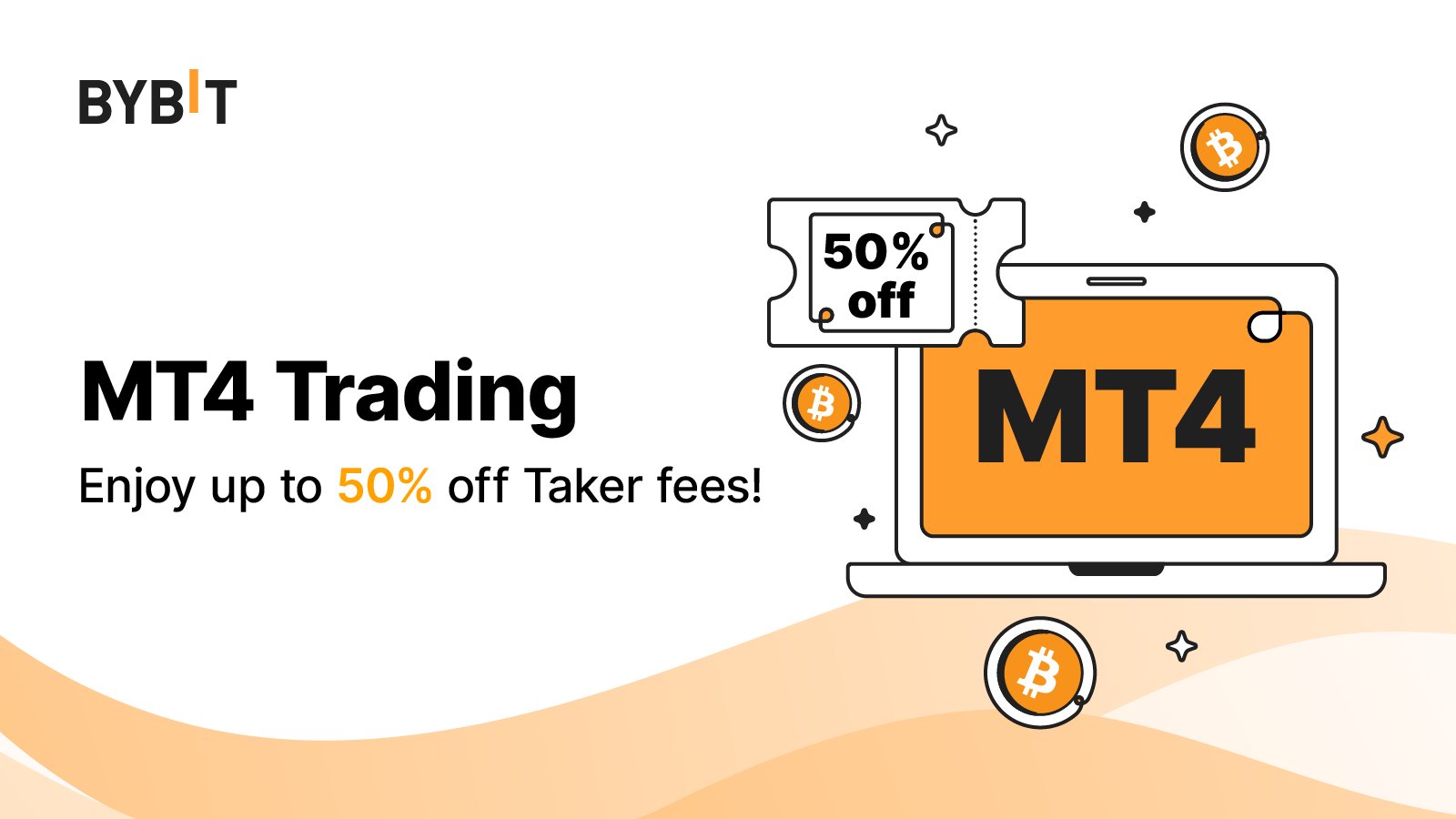 Bybit on Twitter: "Take your MT4 trades to the next level with up to 50% off Taker fees! 🗓 From ...
